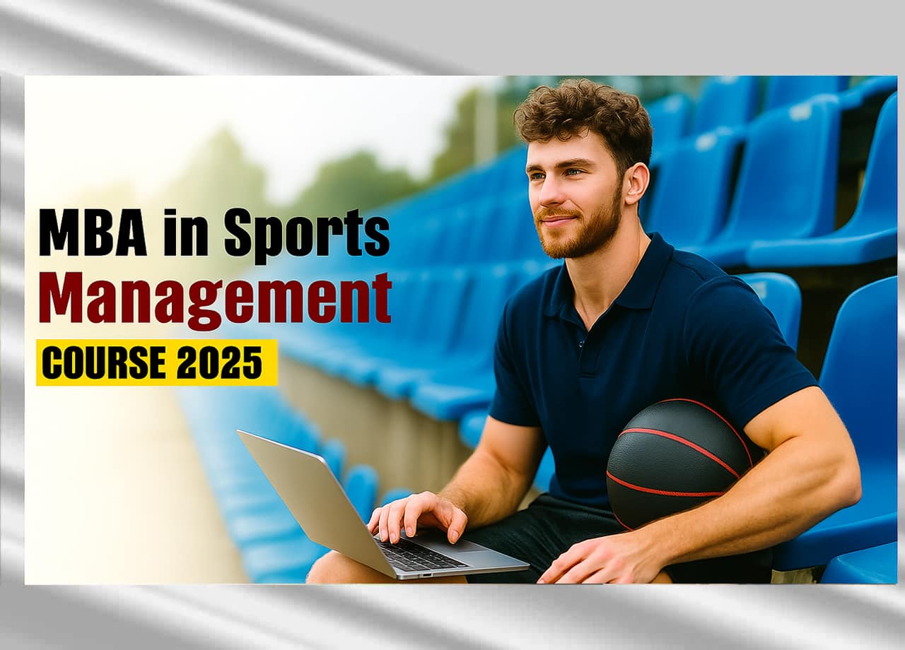 MBA In Sports Management Course Details: Eligibility, Fees, Syllabus ...