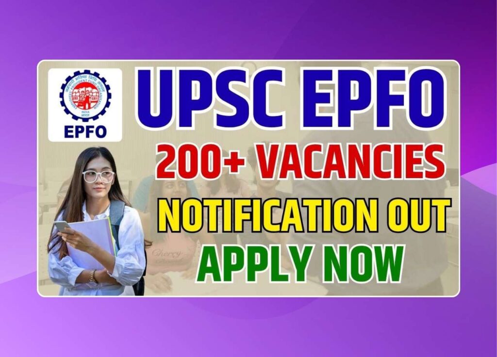 UPSC EPFO Recruitment 2025: Apply Online For 230 Posts Of EO/AO & APFC ...