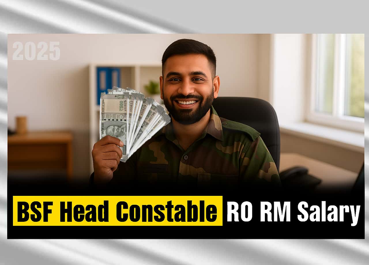 BSF Head Constable RO RM Salary 2025: Complete Salary Structure, Job ...
