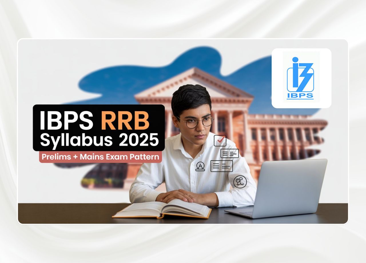 IBPS RRB Syllabus 2025 PDF (Prelims & Mains): Check Exam Pattern, Subject-wise Topics, Selection ...