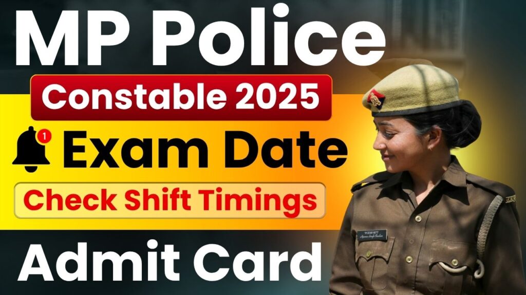 MP Police Constable Exam Date 2025 Out: Check Shift Timings, Exam ...