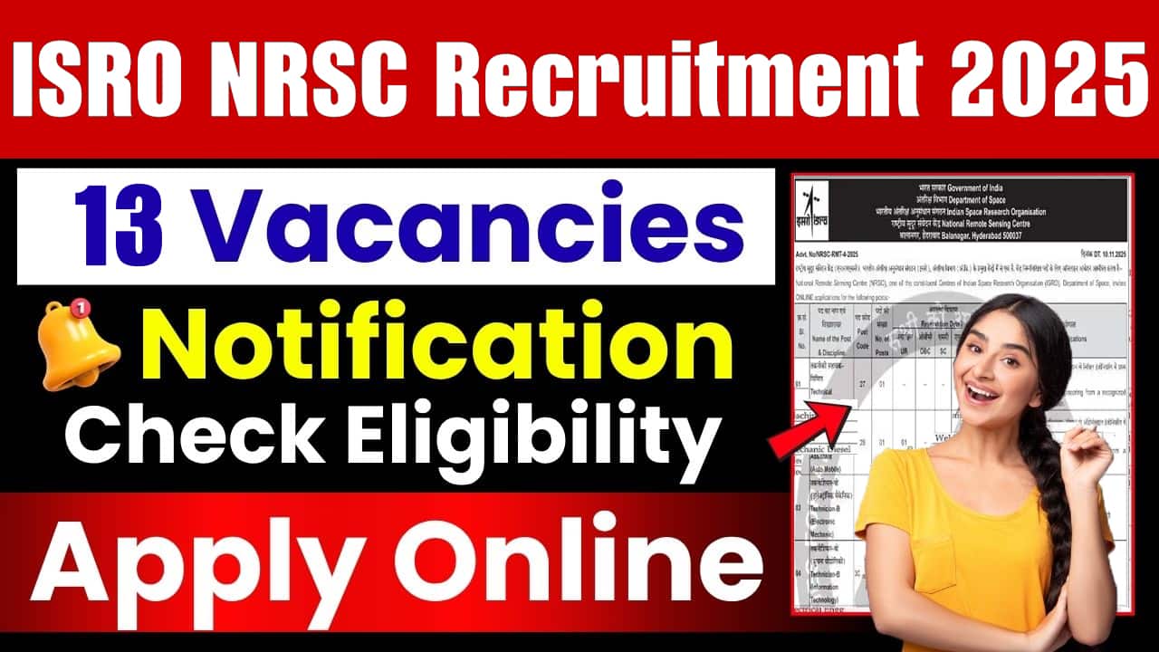 ISRO NRSC Recruitment 2025: Apply Online For 13 Technical Assistant ...