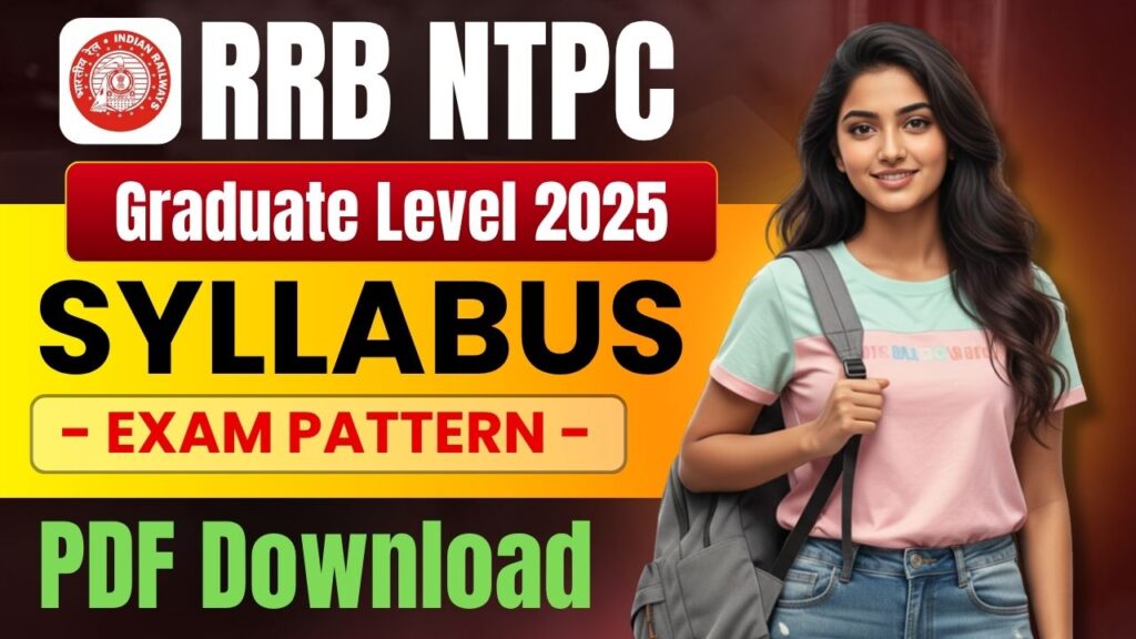 RRB NTPC Graduate Level Syllabus 2025: Complete Graduate Level Exam ...