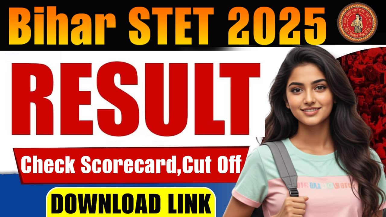Bihar STET Result 2025 (Out Now): STET का रिजल्ट हो गया जारी! Check ...