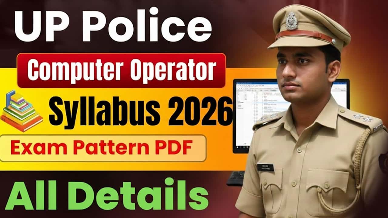 UP Police Computer Operator Syllabus 2026: Exam Pattern, Selection ...