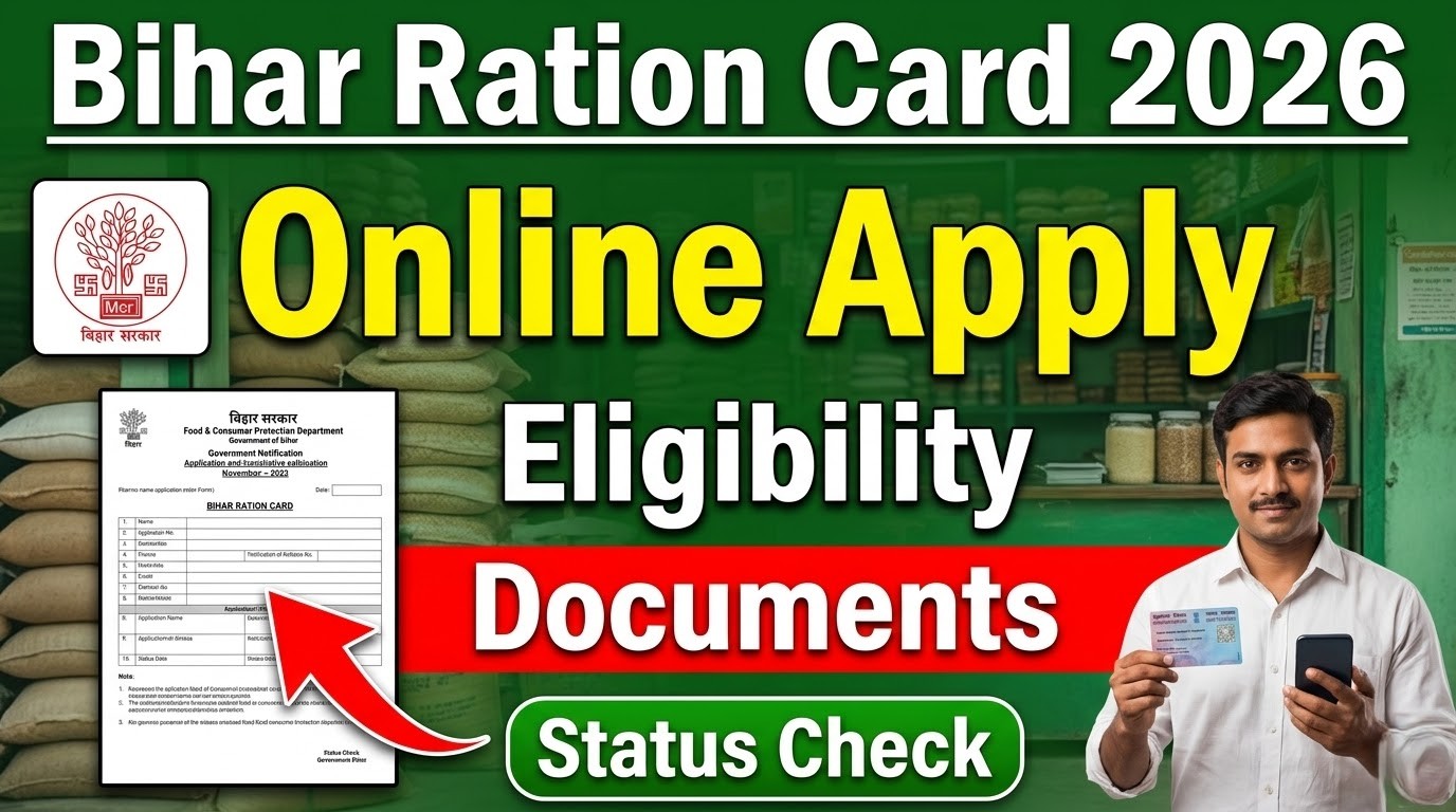 Bihar Ration Card Online Apply 2026: Eligibility, Documents, Apply ...